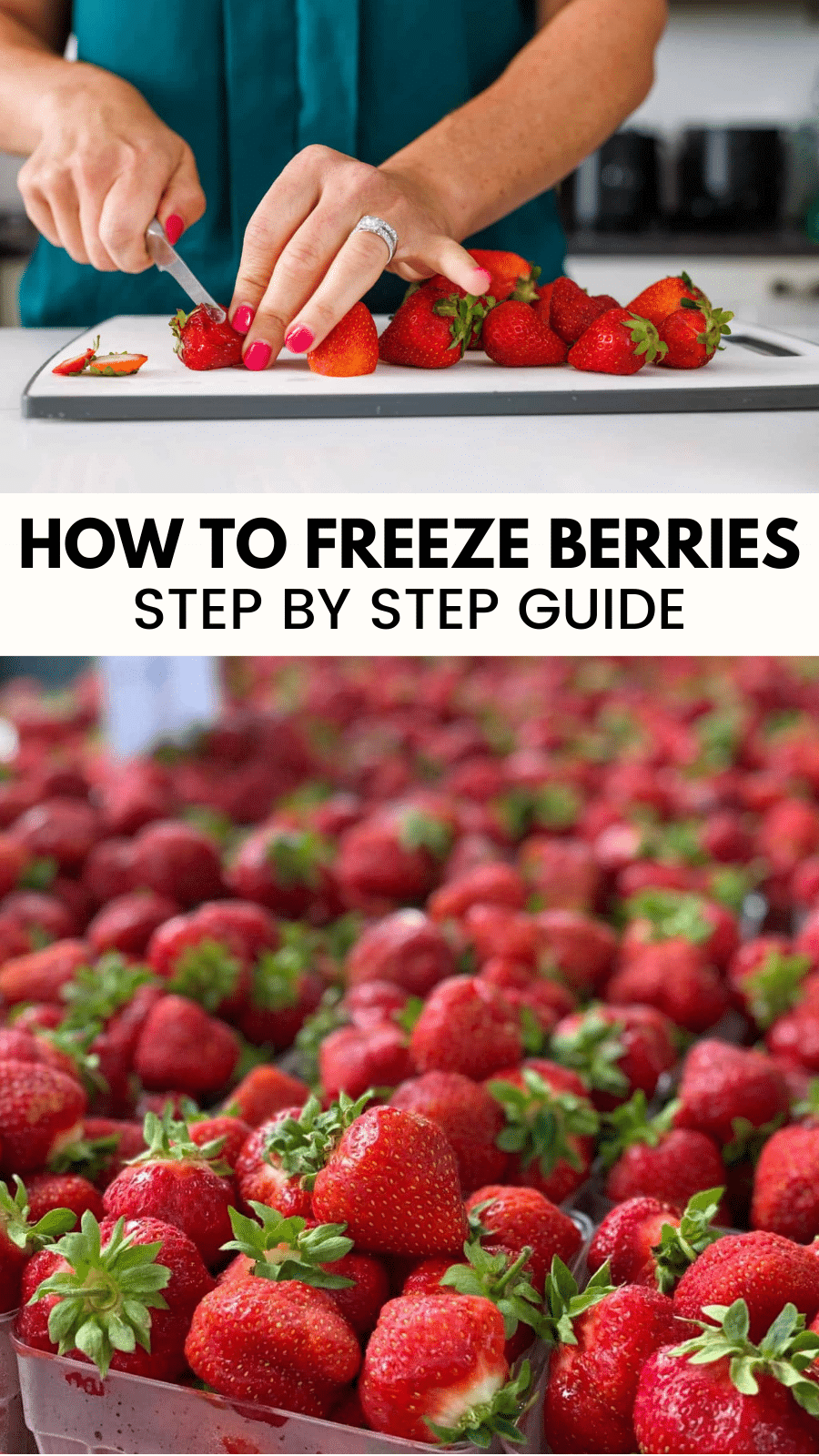 Step-by-Step Guide to Freezing Strawberries - The Lemon Bowl®