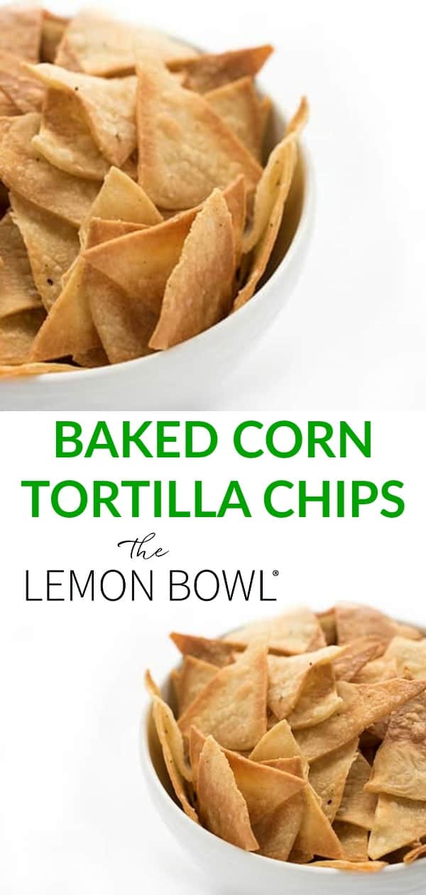 Baked Corn Tortilla Chips Recipe - The Lemon Bowl®