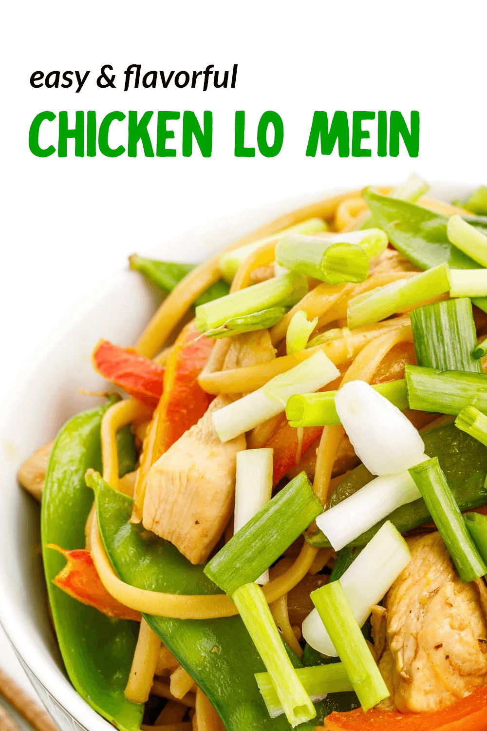 Chicken Lo Mein - The Lemon Bowl®