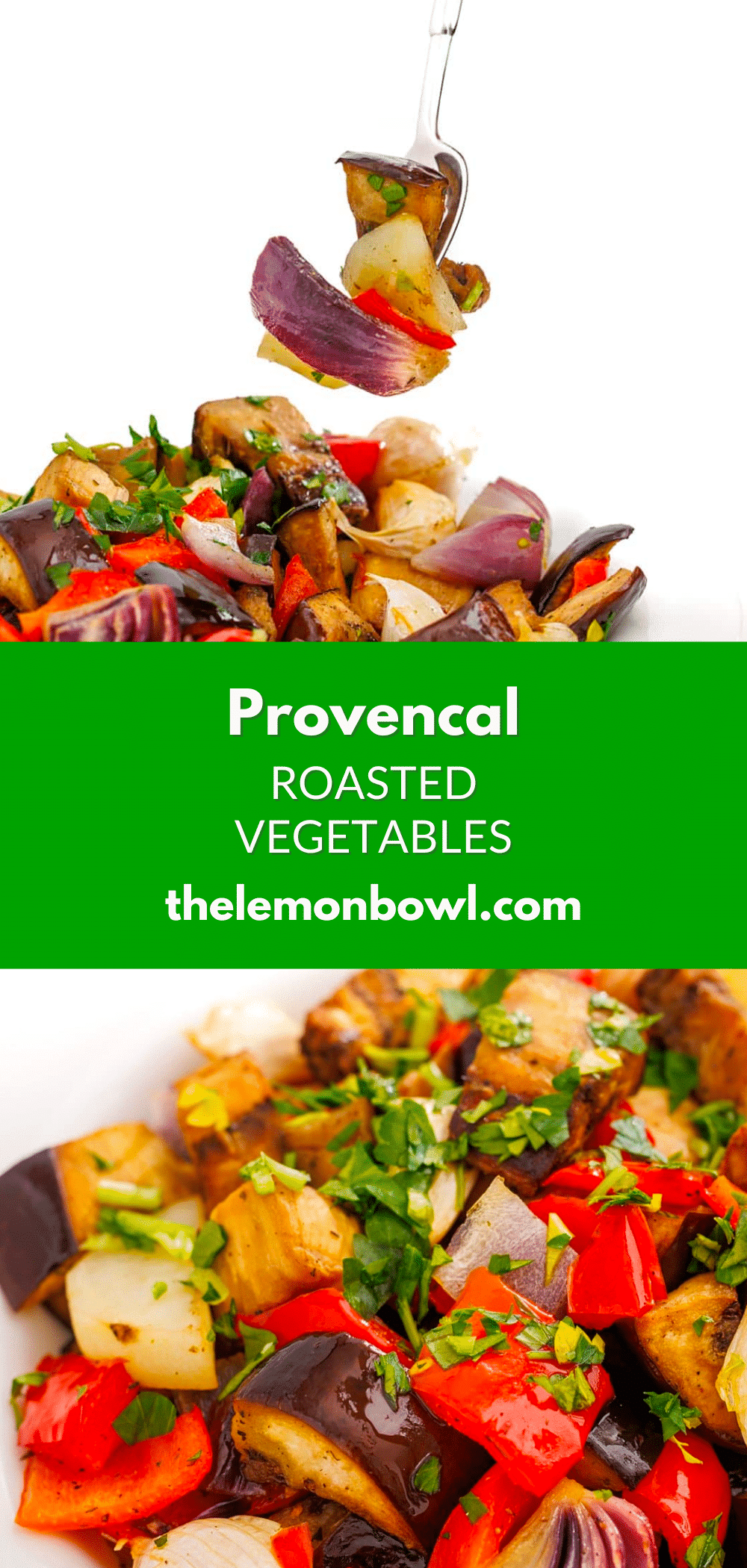 Roasted Vegetables Provencal Style - The Lemon Bowl®
