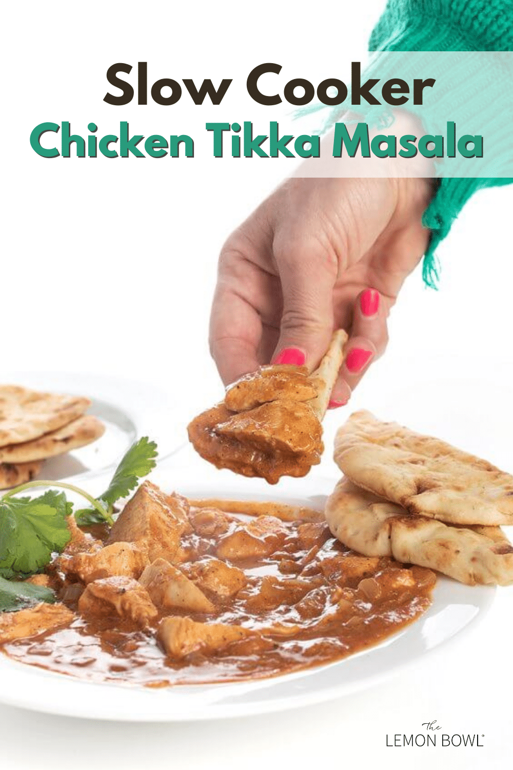 Slow Cooker Chicken Tikka Masala - The Lemon Bowl®