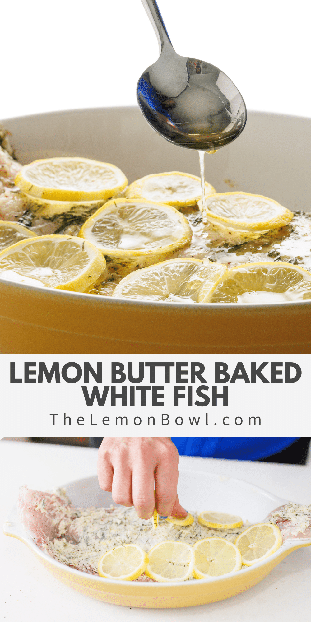 Lemon Butter Baked White Fish - The Lemon Bowl®