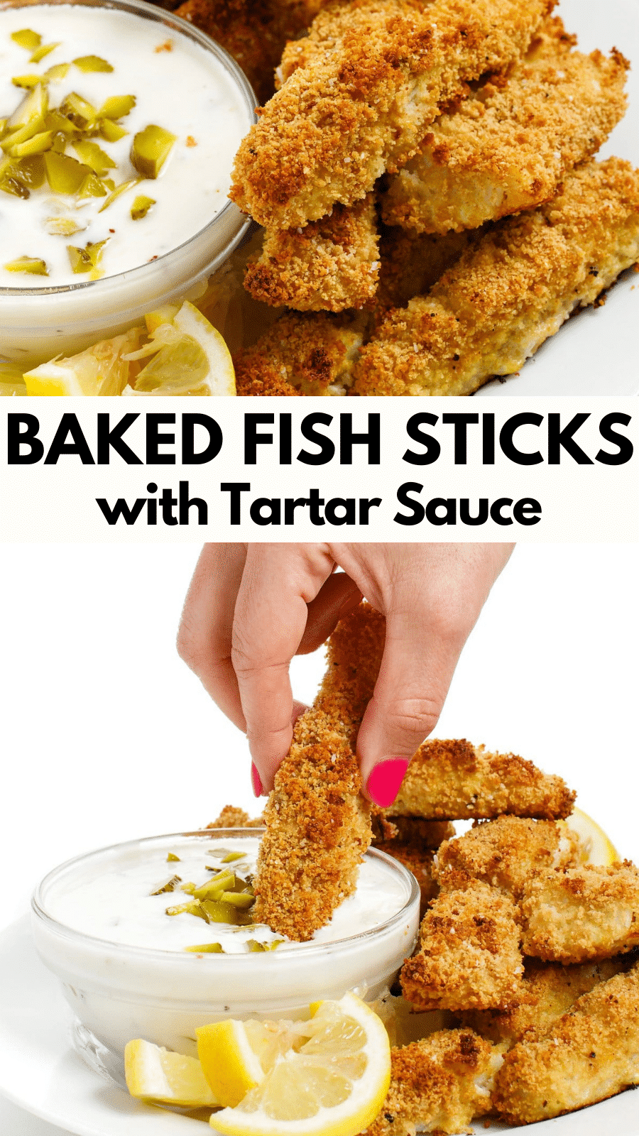 Crispy Baked Fish Sticks with Tartar Sauce - The Lemon Bowl®