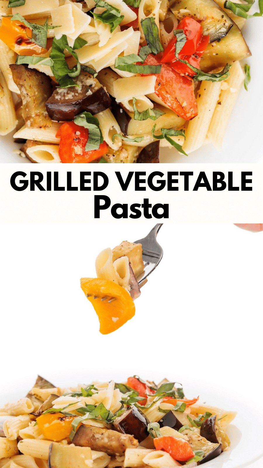 Grilled Vegetable Pasta - The Lemon Bowl®